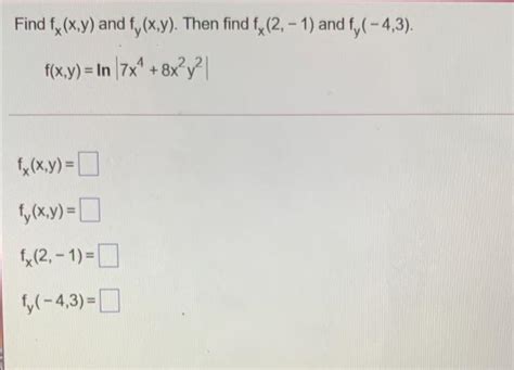 Solved Find Fx X Y And F X Y Then Find Fx And Chegg Com