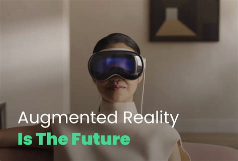 Apple Vision Pro Proves Augmented Reality Is The Future Gravity Jack