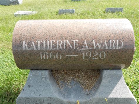 Katherine Anna Bird Fairman Ward 1866 1920 Find A Grave Memorial