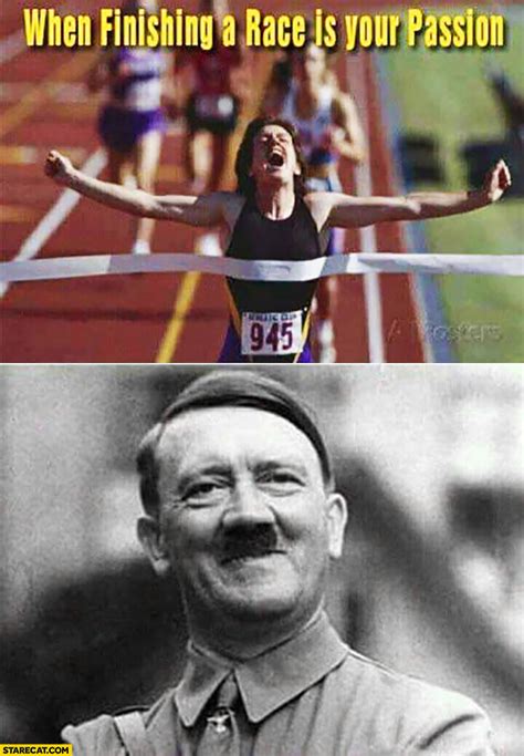 When Finishing A Race Is Your Passion Running Adolf Hitler