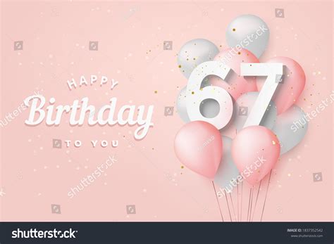 Happy 67th Birthday Balloons Greeting Card Stock Illustration 1837352542