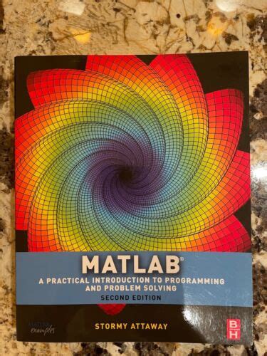 Matlab A Practical Introduction To Programming And Problem Solving By Attaway Ebay