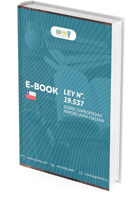 E Book Ley 19537 Sobre Copropiedad Inmobiliaria Chilena Edipro