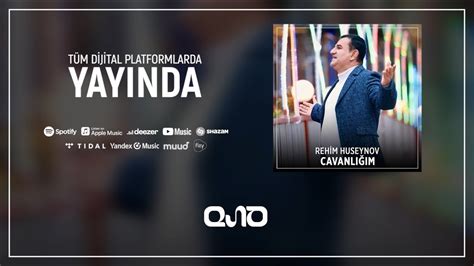 Rehim Huseynov Cavanlığım YouTube