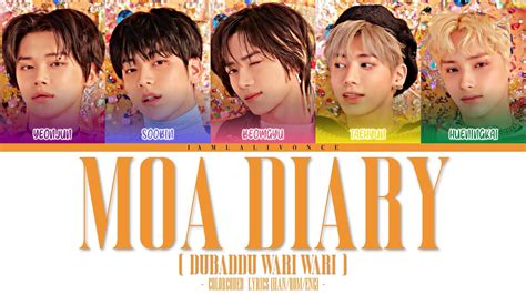 Txt Moa Diary Dubaddu Wari Wari Colorcoded Lyrics Hanromeng