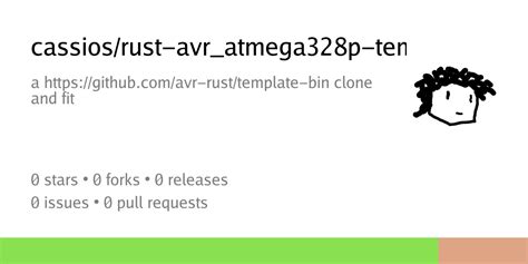 Cassiosrust Avratmega328p Template A Avr Rusttemplate Bin Clone And Fit