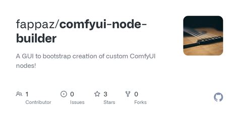 Github Fappazcomfyui Node Builder A Gui To Bootstrap Creation Of