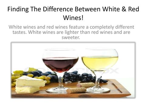 PPT Finding The Difference Between White Red Wines PowerPoint Presentation ID 7410007