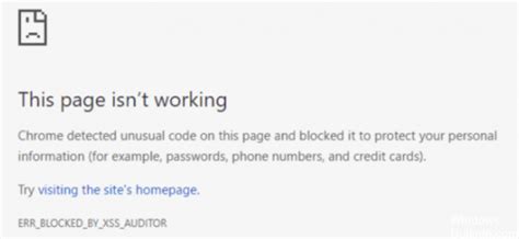 Fix Chrome Error Message Errblockedbyxssauditor Solved Windows