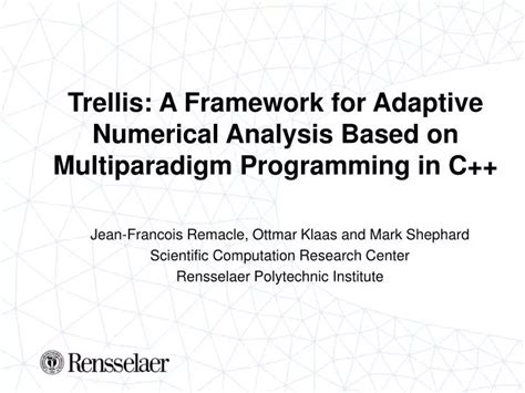 ppt trellis a framework for adaptive numerical analysis based on