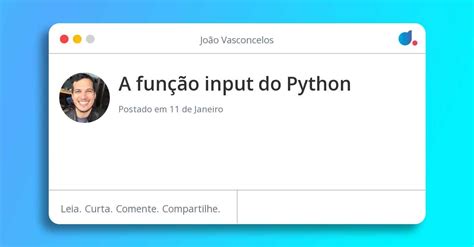 A Função Input Do Python