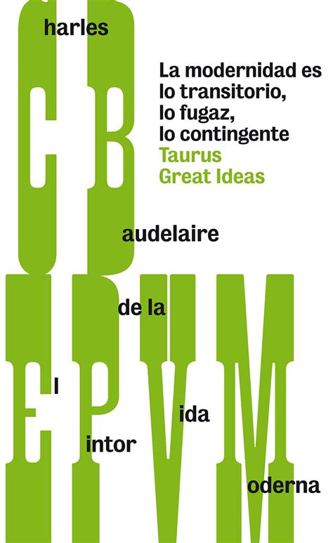 El Pintor De La Vida Moderna Charles Baudelaire Ensayos Literarios