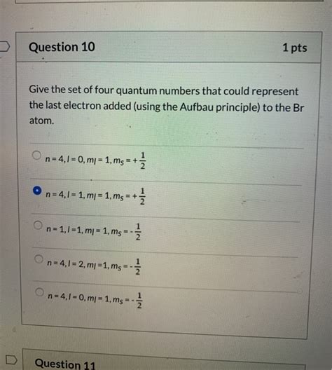 Solved 1 Pts Question 10 Give The Set Of Four Quantum