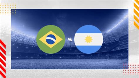 Brazilia Vs Argentina Ponturi Si Pronosticuri 22 Noiembrie 2023