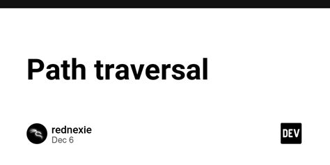 Path Traversal Dev Community