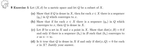 Solved Kercise 5 Let X D Be A Metric Space And Let Q Be A