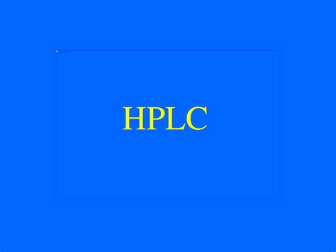 PPT HPLC PowerPoint Presentation Free Download ID