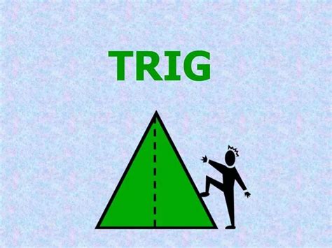 Ppt Trig Powerpoint Presentation Free Download Id 530095