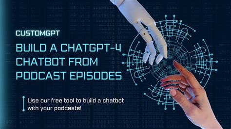 How To Build A Chatgpt Chatbot From Your Podcast Episodes Customgpt