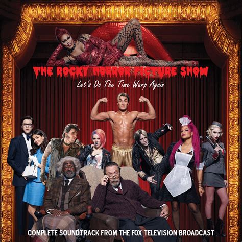 The Rocky Horror Picture Show Lets Do The Time Warp Again 2016 Fox