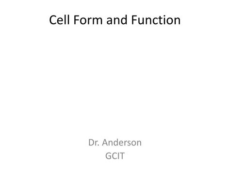 Ppt Cell Form And Function Powerpoint Presentation Free Download Id3576353