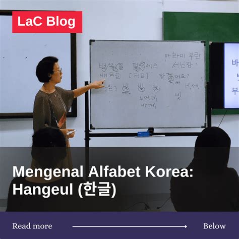Mengenal Hangeul Sejarah Struktur Dan Panduan Alfabet Korea
