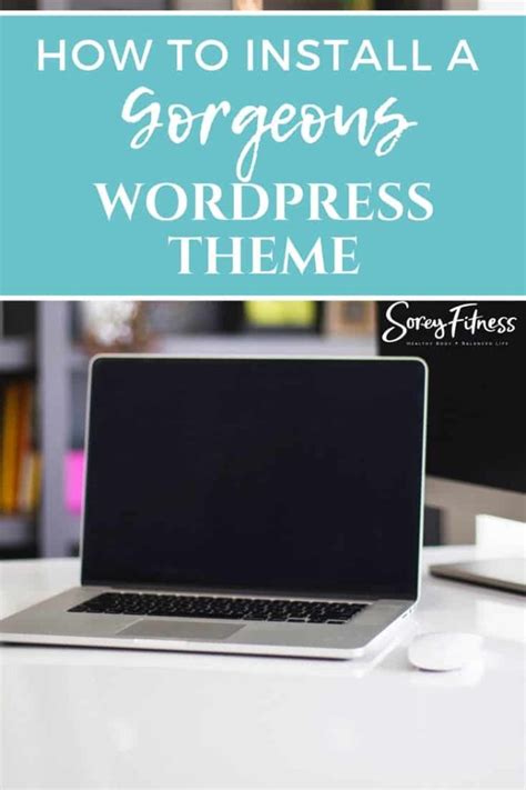 How To Install A Gorgeous Wordpress Theme Beginners Guide