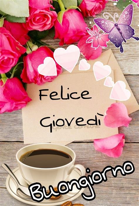 38 Buon Giovedì Immagini Bellissime Per Tutti Buongiornomattinieriit