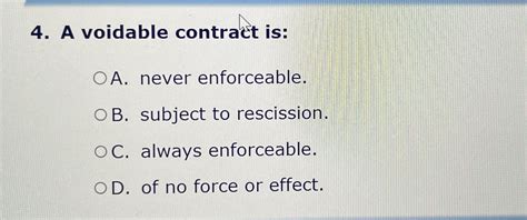 solved a voidable contract is a ﻿never enforceable b