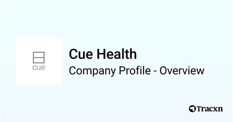 Cue Health 2026 Company Profile Team Funding Competitors