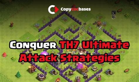 Best Th7 Attack Strategies And Army Link 2023