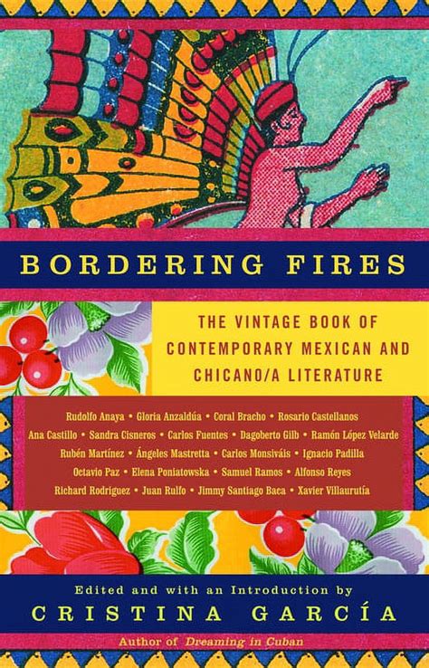 Bordering Fires The Vintage Book Of Contemporary Mexican And Chicana