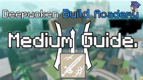 Ultimate Medium Weapon Build Guide Deepwoken Youtube
