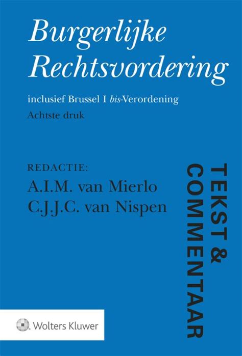 Tekst Commentaar Burgerlijke Rechtsvordering