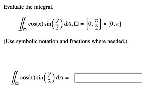solved evaluate the integral