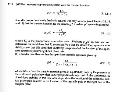 Solved A When An Open Loop Unstable System With The Chegg