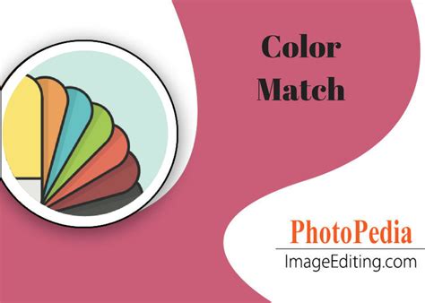 Image Editing Terms Color Match ImageEditing