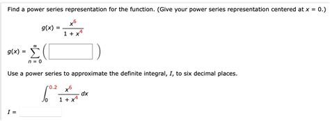Solved Find A Power Series Representation For The Function Chegg Com