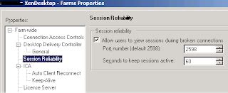Citrix VDI Article 1 5 How To Disable Session Reliability On Citrix XenDesktop Farm