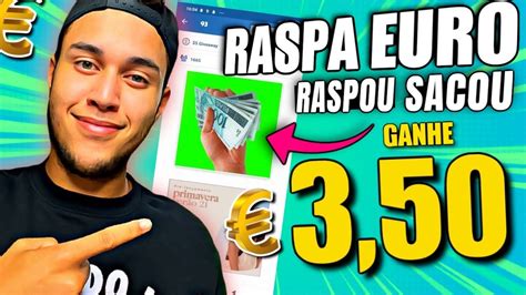 😧 €350 Euros Por Raspada Urgente Lançou App Pagando Euros Por