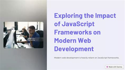 Ppt How Javascript Frameworks Are Revolutionizing Modern Web