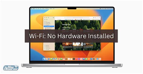 How To Fix No Wi Fi Hardware Installed On Mac The Mac Observer
