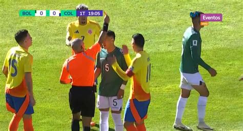 Expulsión De Cuella Hoy Bolivia Vs Colombia Por Eliminatorias 2026