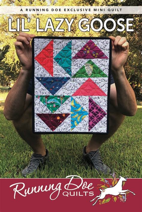 Lil Lazy Goose Pattern Digital Download Running Doe Quilts
