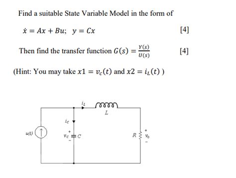 solved find a suitable state variable model in the form of