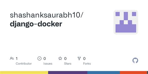 Github Shashanksaurabh Django Docker