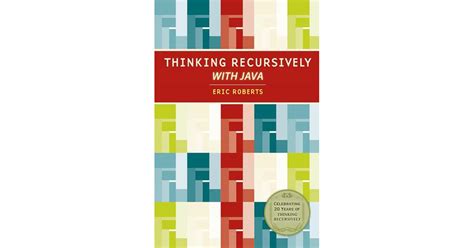 Simulating Recursion Thinking Recursively With Java Book