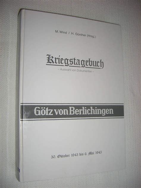 Kriegstagebuch 30 Oktober 1943 Bis 6 Mai 1945 17 SS Panzer