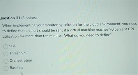 Solved Question 31 (3 ﻿points)When implementing your | Chegg.com