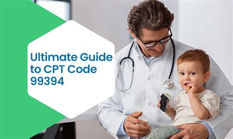 Cpt Code 99394 Description Examples And Reimbursement Guide